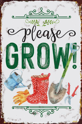 Metal "Please Grow!" Sign, Indoor/Outdoor Use - True Value Hardware
